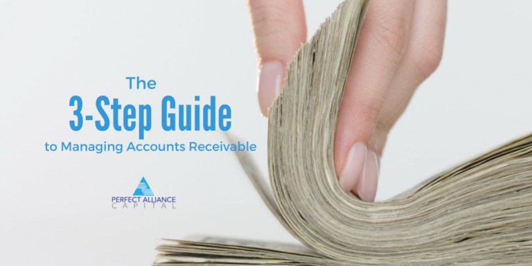 3 Step Guide to Managing Accounts Receivable 3 Step Guide to Managing Accounts Receivable